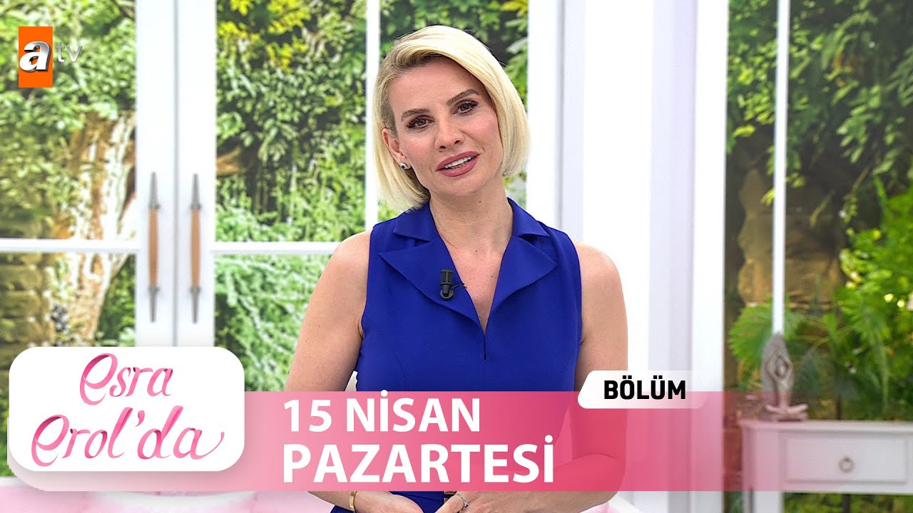 Esra Erol'da 15 Nisan: Neler yaşandı? Esra Erol'da 15 Nisan 2024 bölümü ...
