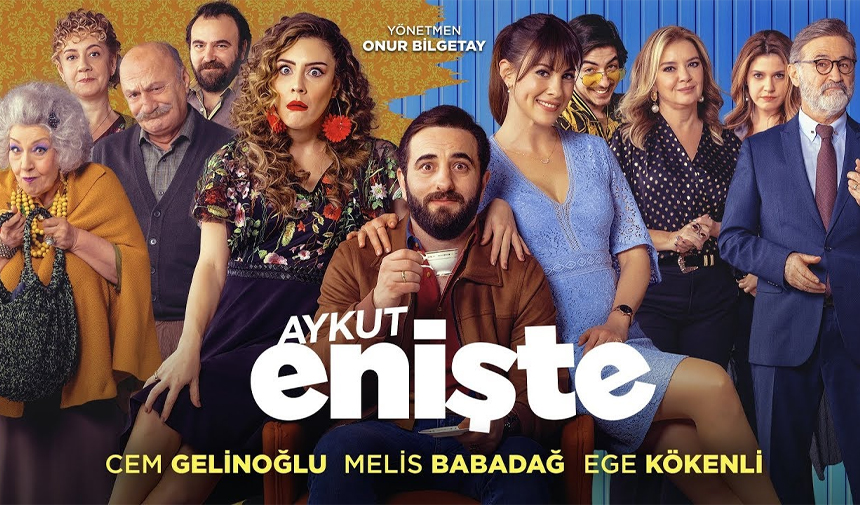 Aykut Enişte Filminin Konusu Nedir Aykut Enişte Filminin Oyuncuları
